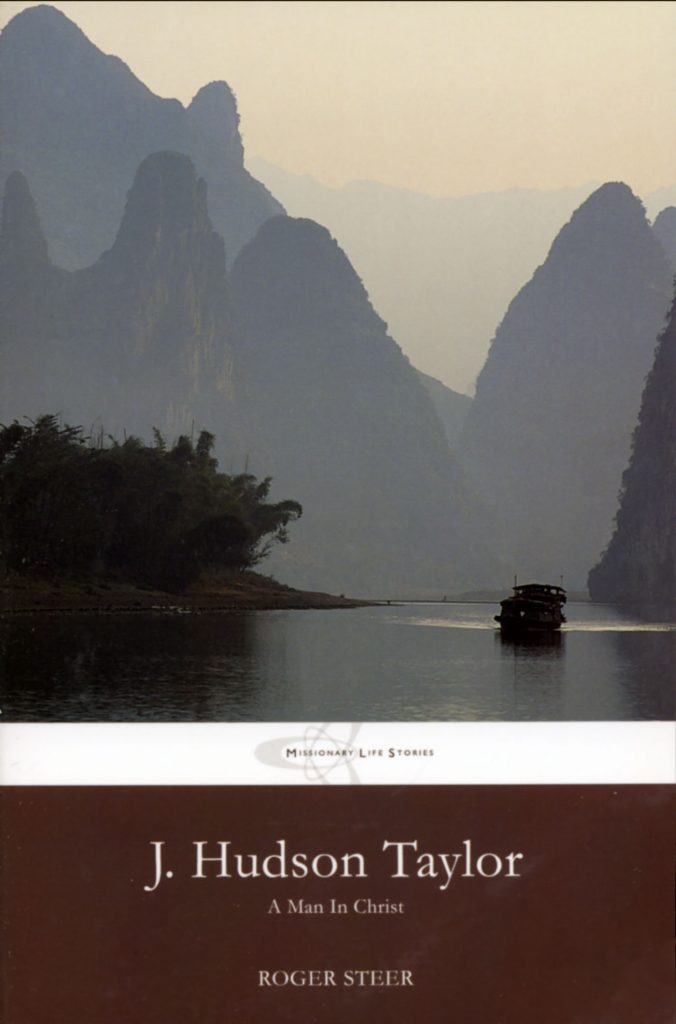 Biography of Hudson Taylor by Roger Steer Added | Kingsley Press Blog
